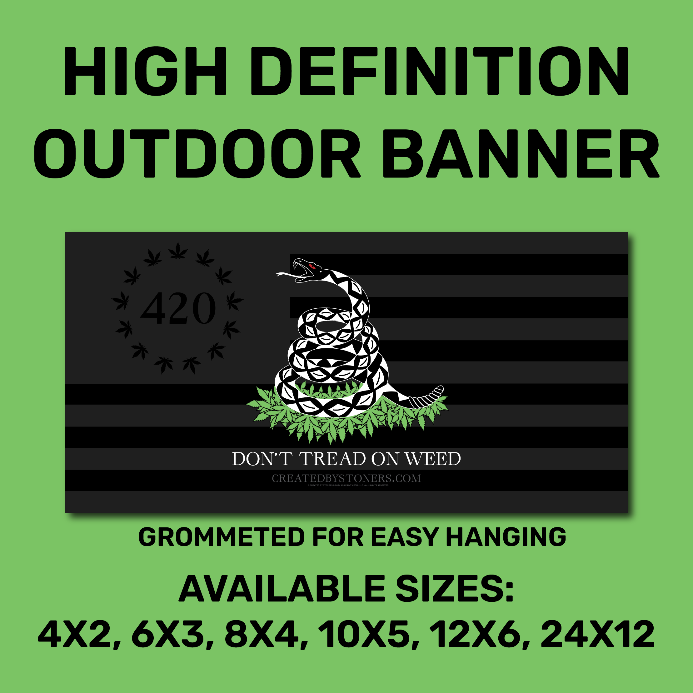 Don't Tread On Weed Banner – Created By Stoners